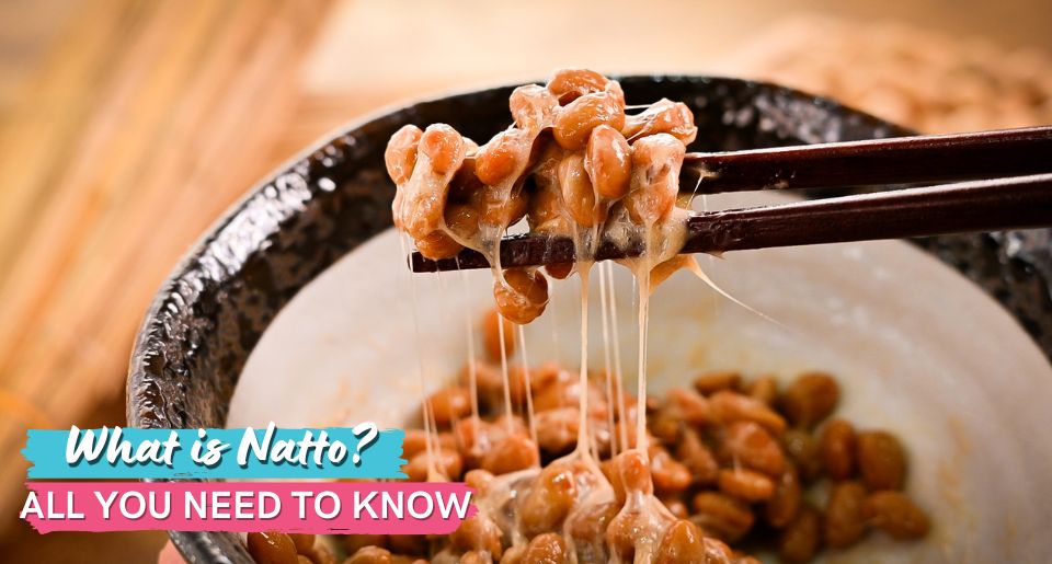 What is Natto and Why It's Sticky & Stinky – Everything You Need to ...
